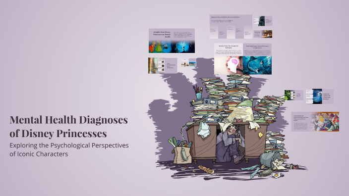 Mental Health Diagnoses of Disney Princesses by Alyson Wanjiku on Prezi