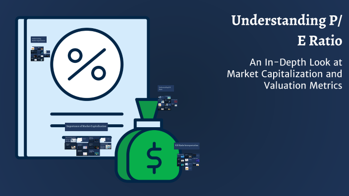 Understanding P/E Ratio by Arek C on Prezi