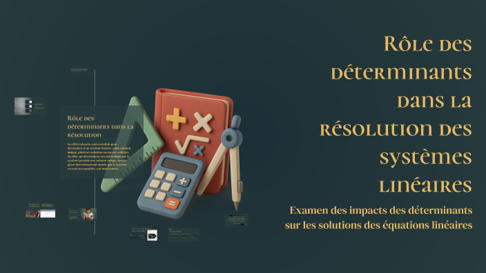Rôle des déterminants dans la résolution des systèmes linéaires by ...