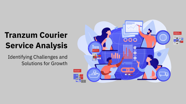 Tranzum Courier Service Analysis by Maria Khan on Prezi