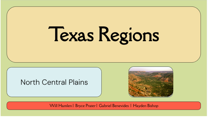 North Central Plains of Texas by William Hamlen on Prezi