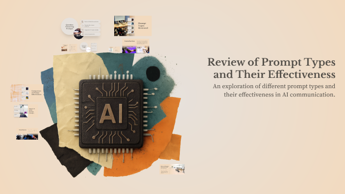 Review of Prompt Types and Their Effectiveness by Nikhil Shetty on Prezi