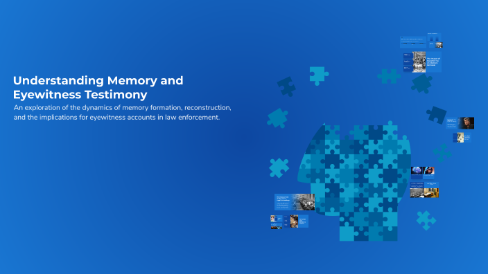 Understanding Memory and Eyewitness Testimony by Nicole N on Prezi