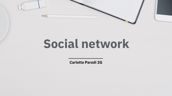 Parodi Carlotta Social Network by Carlotta Parodi on Prezi