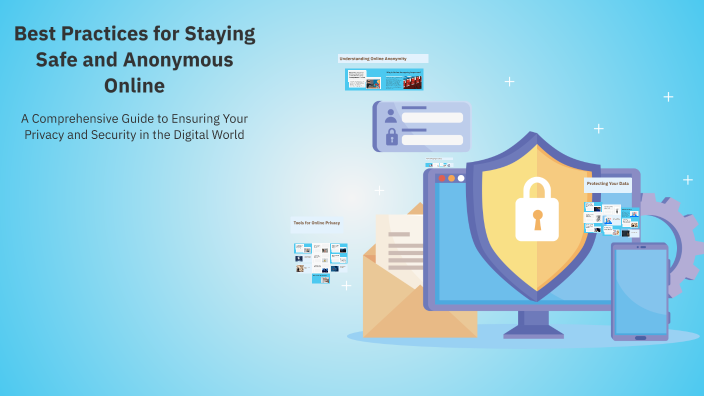 Best Practices for Staying Safe and Anonymous Online by Dayna Gerson on ...
