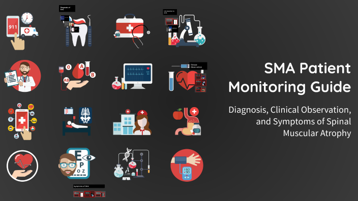 SMA Patient Monitoring Guide by Margus Lomp on Prezi