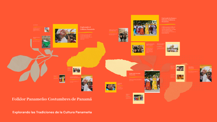 Folklor Panameño: Costumbres de Panamá by Migdalia Ramos on Prezi