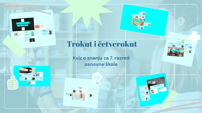 Trokuti i četverokuti by Katarina Mink on Prezi