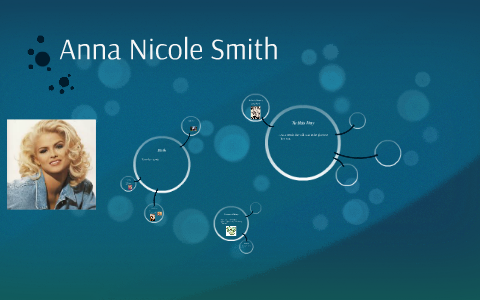 Anna Nicole Smith by Alexcia Bradley on Prezi