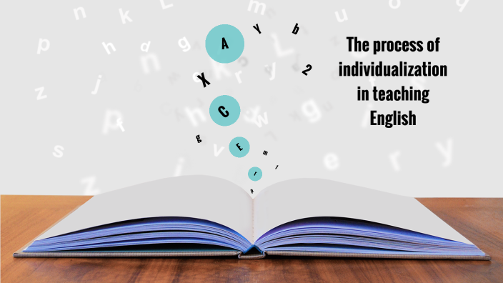 the process of individualization in teaching English by Sandra Kapteina ...