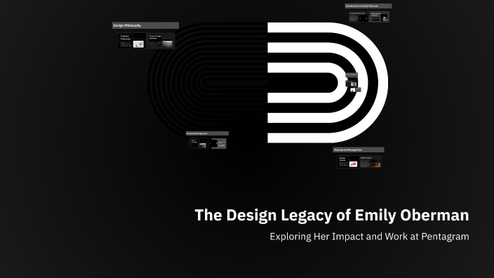 The Design Legacy of Emily Oberman by Michaela Chase on Prezi