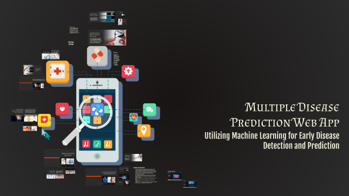 Multiple Disease Prediction Web App by Shiven Reddy on Prezi