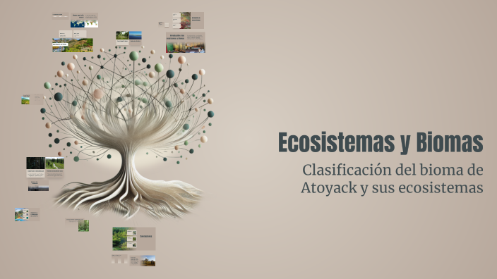 Ecosistemas y Biomas by Francisco Javier on Prezi