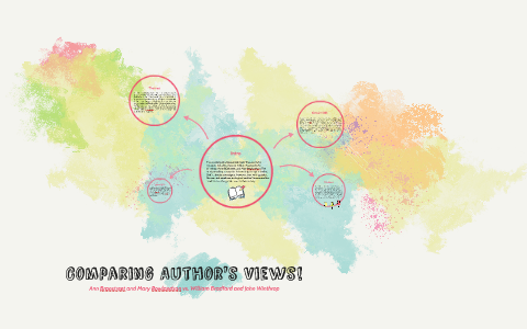 Comparing Author's Views by Jennifer Chaplin on Prezi