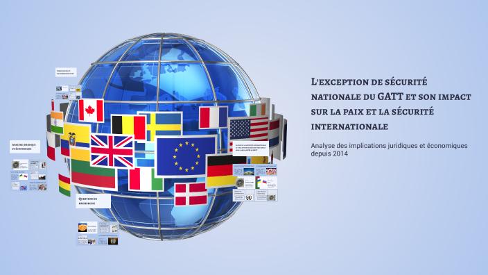 L'exception de sécurité nationale du GATT et son impact sur la paix et ...