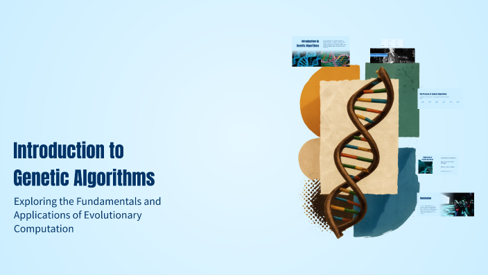 Introduction to Genetic Algorithms by mohammad emamhosseini on Prezi