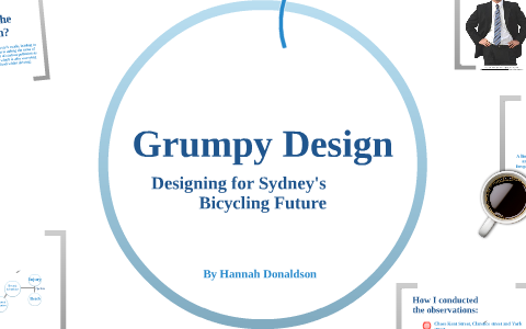 Grumpy Design by Hannah Donaldson on Prezi