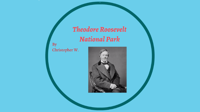 Theodore Roosevelt National Park by Heather Testa on Prezi