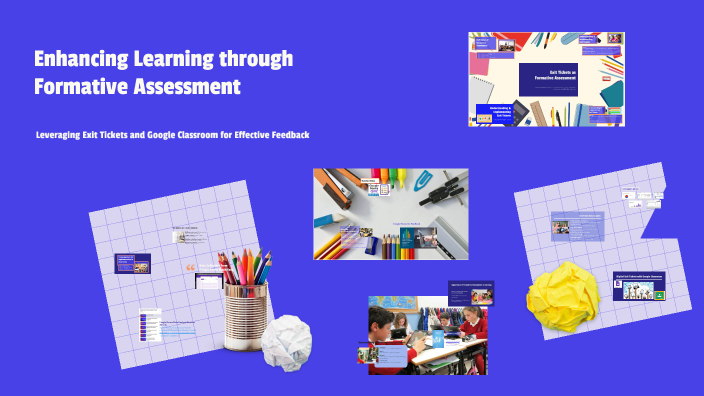 Enhancing Learning through Formative Assessment by Mandi Tsang on Prezi