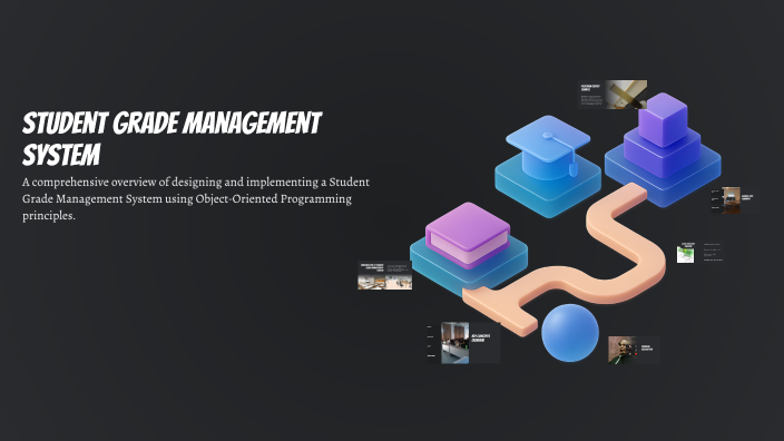 Student Grade Management System by rayan drakh on Prezi