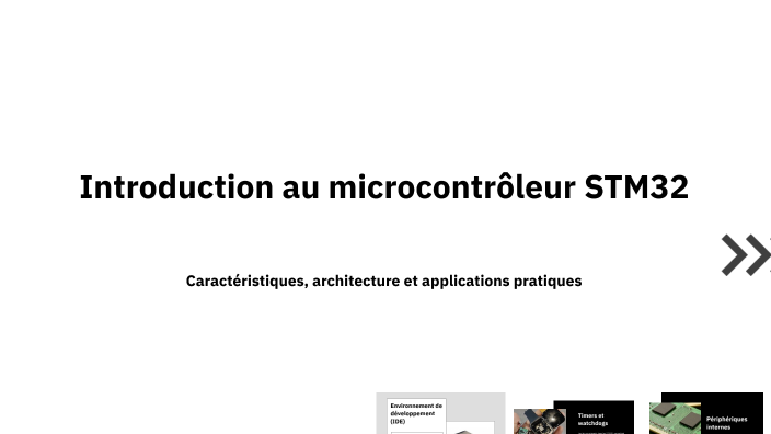 Introduction au microcontrôleur STM32 by Ela Rouis on Prezi