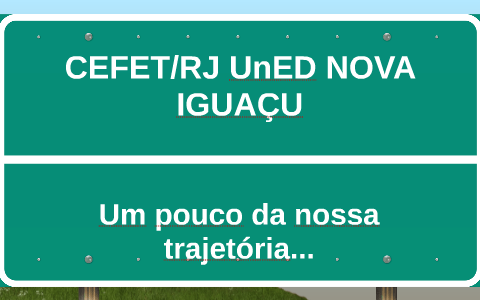 CEFET/RJ UnED NOVA IGUAÇU by Aline Dib