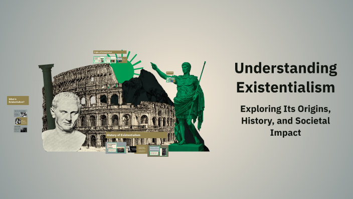 Understanding Existentialism by bridget lee on Prezi