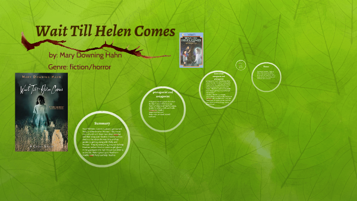 Wait Till Helen Comes by anna snyder on Prezi