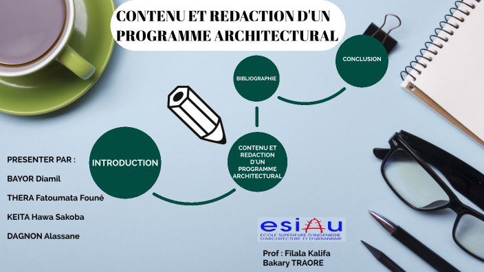 CONTENU ET REDACTION D'UN PROGRAMME ARCHITECTURAL by diamil bayor on Prezi