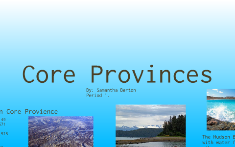 Regions of U.S. and Canada Project.Core Provinces by Samantha Berton on ...