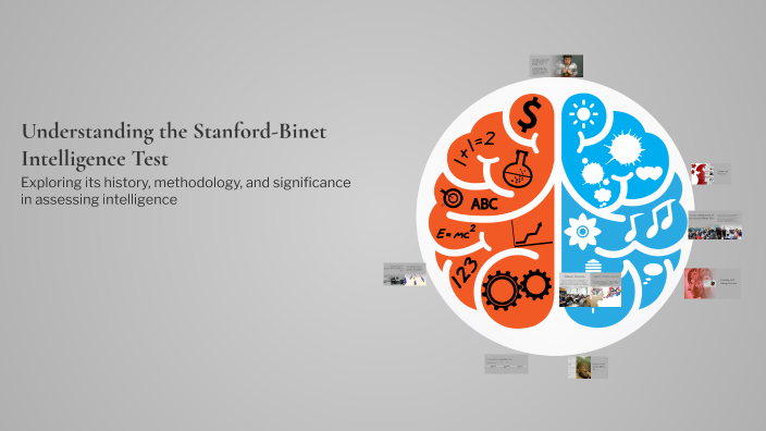 Understanding the Stanford-Binet Intelligence Test by Ashraf Wagi on Prezi