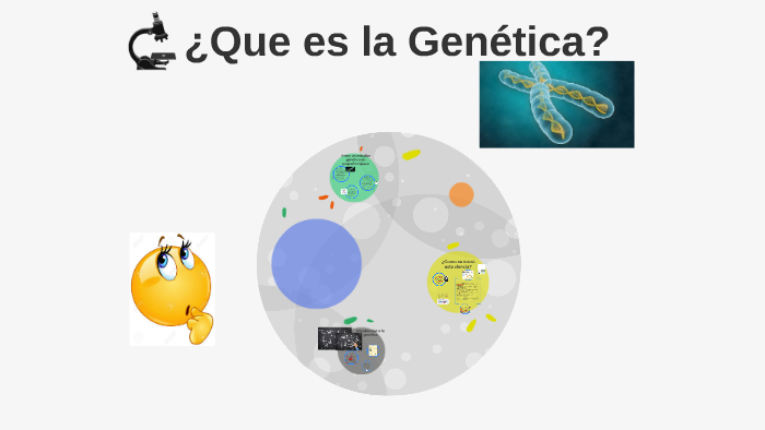 ¿Que es la Genetica? by natalia sosa on Prezi