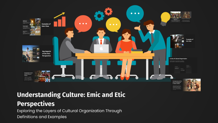 Understanding Culture: Emic and Etic Perspectives by Kashmira Lorente ...