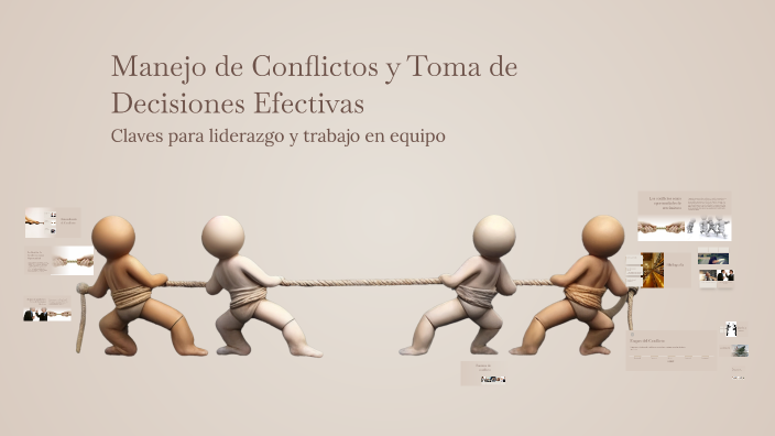 Manejo de Conflictos y Toma de Decisiones Efectivas by María Guadalupe ...