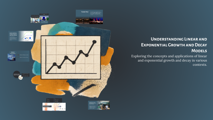 Understanding Linear and Exponential Growth and Decay Models by Aleena ...