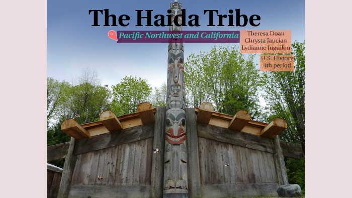 The Haida Tribe by SUPER WANE on Prezi