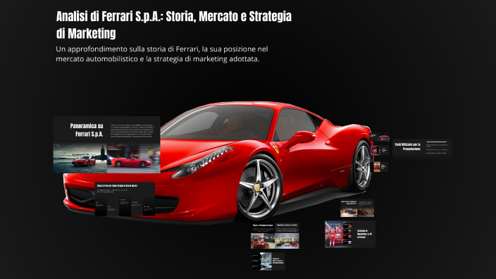 Analisi di Ferrari S.p.A.: Storia, Mercato e Strategia di Marketing by ...