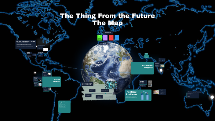 The Thing from the Future: the Map by Jackson Fisher on Prezi