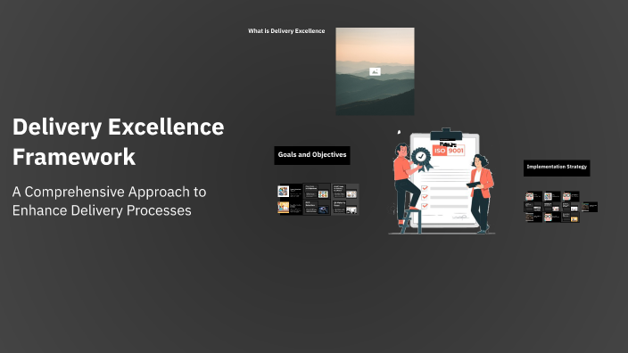 Delivery Excellence Framework by Veena Nagaraj on Prezi