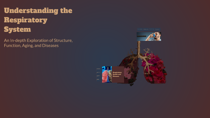 Understanding the Respiratory System by Landon Koelling on Prezi
