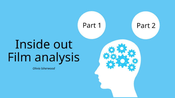 inside out analysis by Olivia Isherwood on Prezi