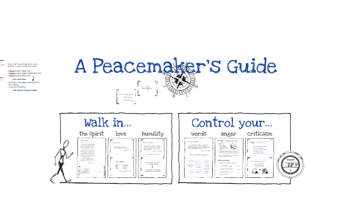 Peacemaker's Outline (3 Ways to Walk) by David Bass on Prezi