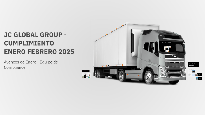 JC GLOBAL GROUP - CUMPLIMIENTO ENERO FEBRERO 2025 by Oscar Aguirre on Prezi