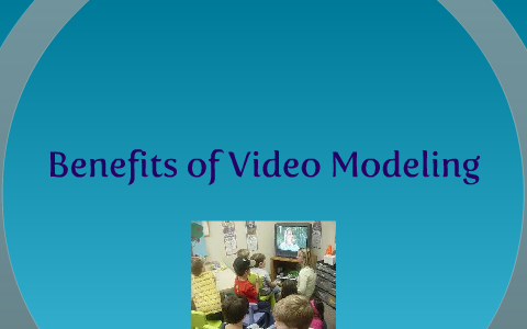 Benefits of Video Modeling for Autistic Students by Megan Bailey on Prezi