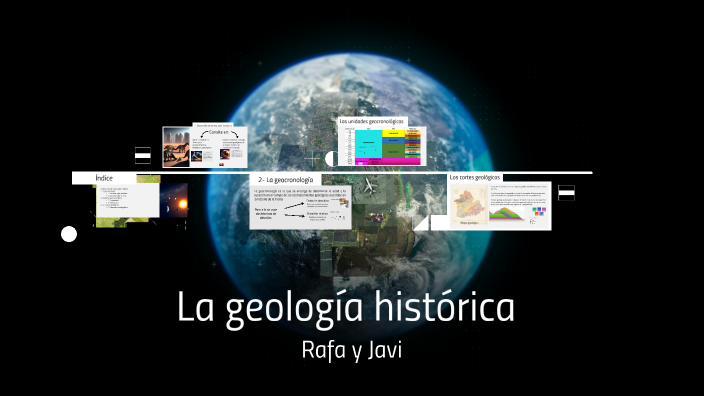 Geología histórica by Rafael Nieva Trujillo on Prezi