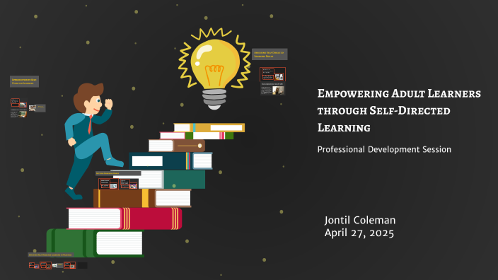 Empowering Adult Learners through Self-Directed Learning by Jontil ...