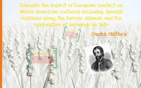 Evaluate the impact of European contact on Native American cultures ...