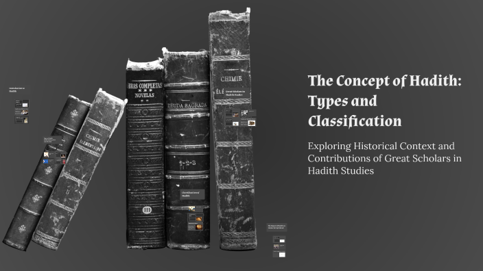 The Concept of Hadith: Types and Classification by Said Axror ...