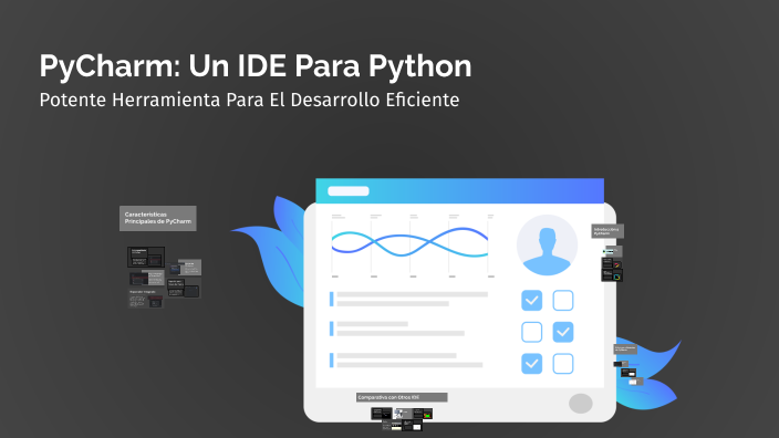 PyCharm: Un IDE Para Python by Christian Carrasco Silva on Prezi