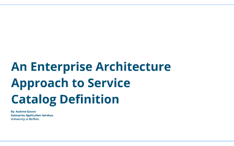 An Enterprise Architecture Approach to Service Catalog Definition by ...